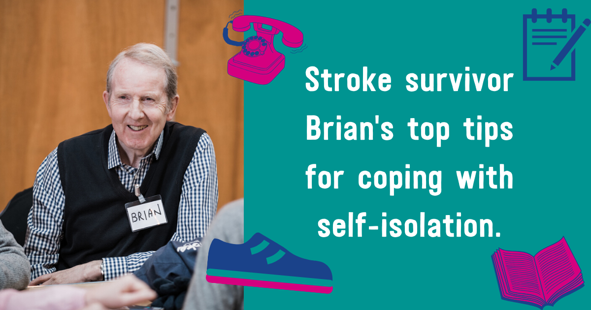 Coping with self-isolation: Brian's top tips - Chest Heart & Stroke ...